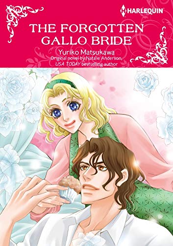 The Forgotten Gallo Bride Vol.12: Harlequin Comics by Natalie Anderson ...