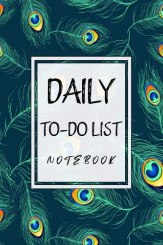 Daily To-Do List Notebook: Pretty Peacock Cover, To Do List Notebook, 6 ...