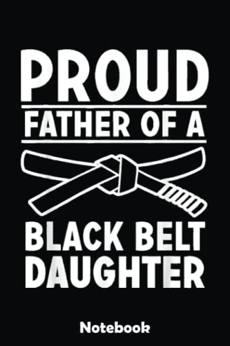Mens Proud Father of a Black Belt Daughter Martial Arts TKD Test ...