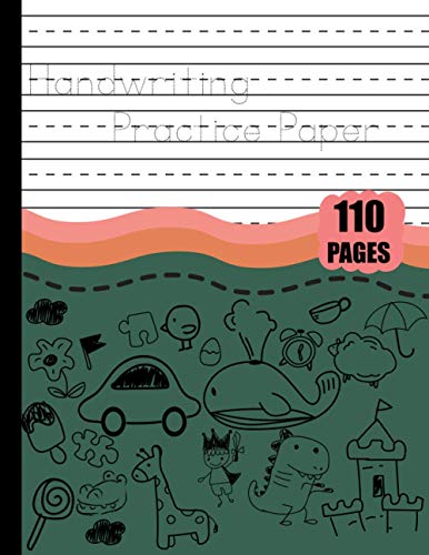 Handwriting Practice Paper : 110 Blank Writing Pages - For Kindergarten ...