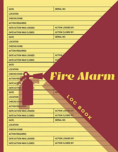 Fire Alarm Log Book: Fire Alarm Service And Inspection Book| Health And ...