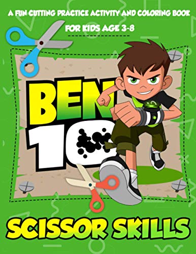 Ben 10 Scissor Skills: Creative A Fun Cutting Practice Workbook Ben 10 ...