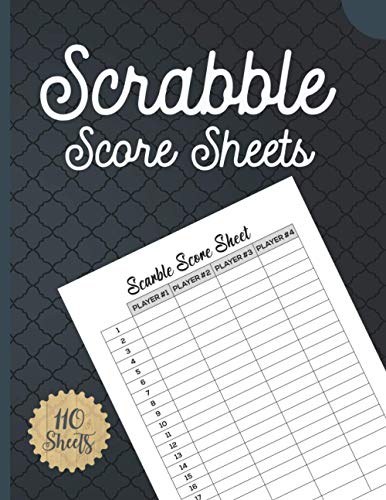Scrabble Score Sheets: 110 Scoring Sheet For Scrabble 4 Players ...