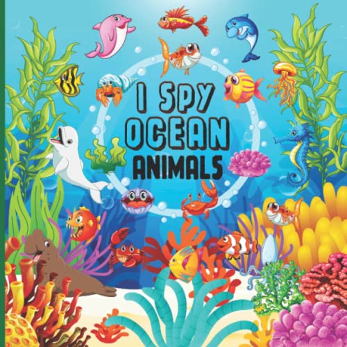 I Spy Ocean Animals: An Activity Book for Alphabet Learning with Ocean ...