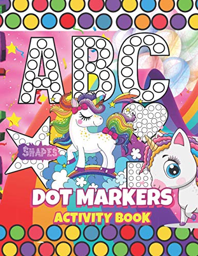 Dot Markers Activity Book ABC Shapes:: Easy Guided Big Dots For ...