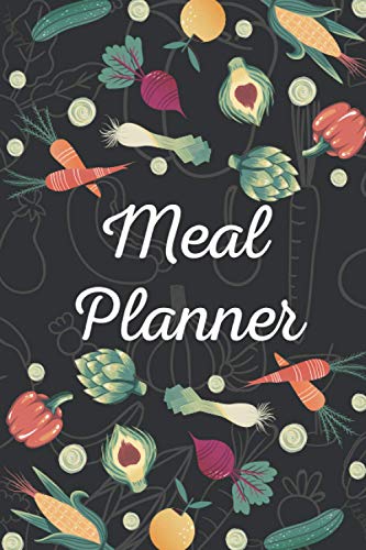 Meal Planner: Weekly Food Planner Book for Planning Menus, Groceries ...