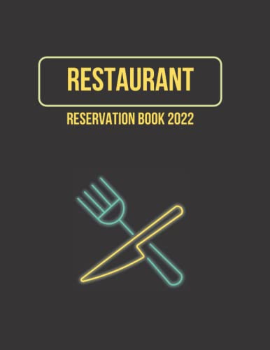 Restaurant Reservation Book 2022: Black Cover by FATIGO MASS | Goodreads