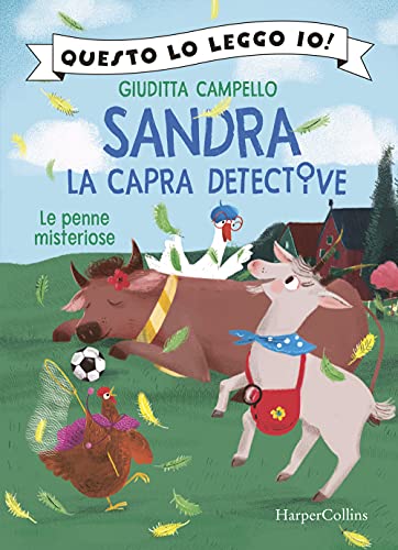 Le penne misteriose. Sandra la capra detective. Questo lo leggo io! by ...