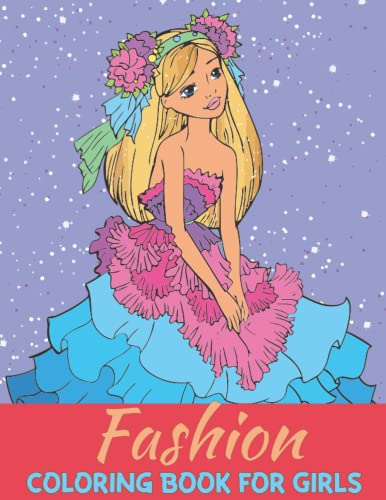 Fashion Coloring Book For Girls: Fun and Stylish Fashion and Beauty ...
