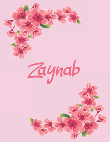 Zaynab Floral Sketchbook: Personalized Floral Sketchbook with Zaynab ...
