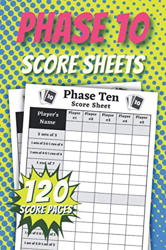 Phase 10 Score Sheets: 120 Phase 10 Game Sheets | Phase 10 Notebook ...