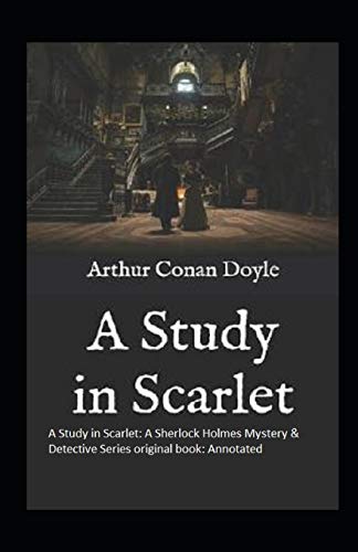 A Study in Scarlet: A Sherlock Holmes Mystery & Detective Series ...