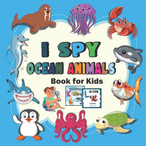 I Spy Ocean Animal Book For Kids: A Fun Guessing Game Picture Book for ...