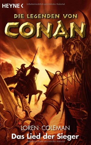 Die Legenden von Conan 03. Das Lied der Sieger by Loren L. Coleman ...