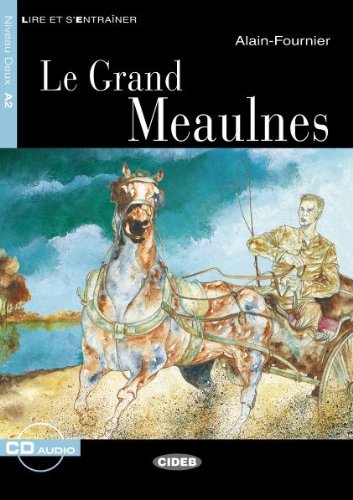 Lire et s'Entraîner: Le Grand Meaulnes by Alain-Fournier | Goodreads