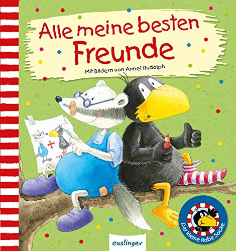 Der kleine Rabe Socke: Alle meine besten Freunde by Annet Rudolph ...