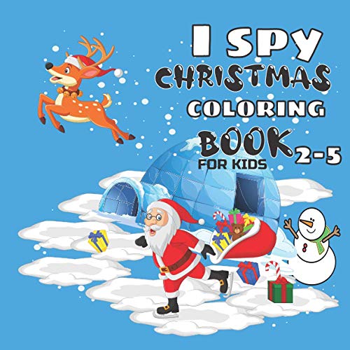 I SPY CHRISTMAS COLORING BOOK FOR KIDS: A suitable fun Activity of ...