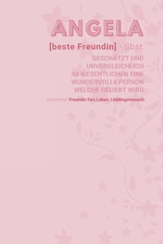 Angela beste Freundin geschätzt: Notizbuch inkl. To Do Liste | Das ...