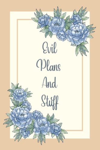 Evil Plans And Stuff: Funny Office Notebook, Monthly Planner For ...