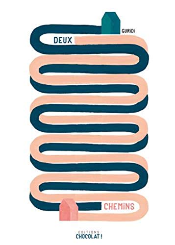Deux chemins by Raul Guridi | Goodreads