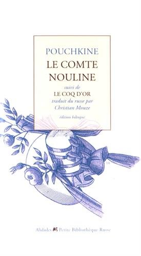 Le comte Nouline suivi de Le coq d'or - Alexandre Pouchkine by ...
