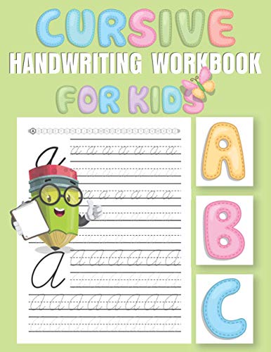 Cursive Handwriting Workbook For Kids: 79 Practice Pages - Letters and ...
