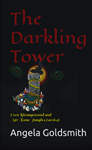 The Darkling Tower: Ezra Strangewood and Mr Bone Jangles by Angela ...