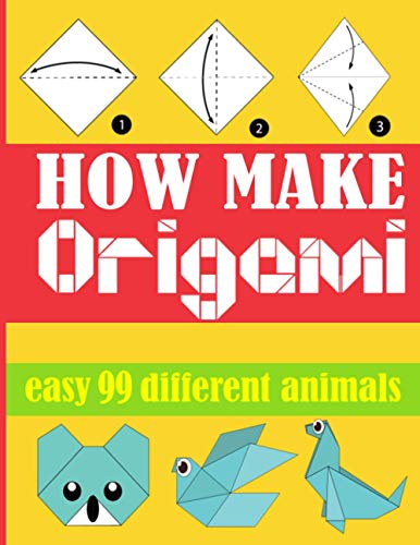 how make origami: origami easy 99 different animals /origami book for ...