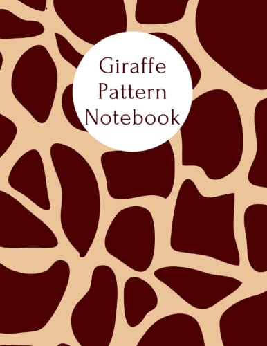 Giraffe Print Notebook: Perfect Gift For Animal Lovers Lined Notebook ...
