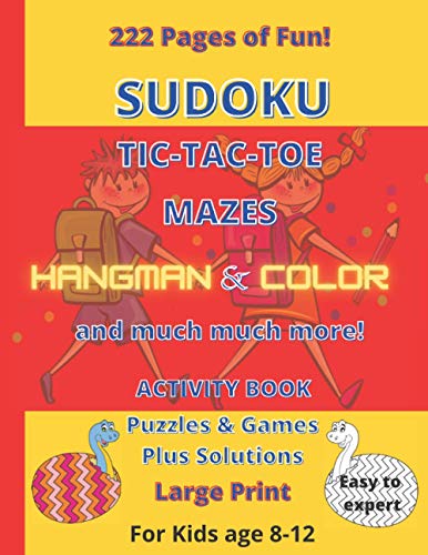 Sudoku, Tic-Tac-Toe, Mazes, Hangman and Color Book: Puzzles, Games plus ...