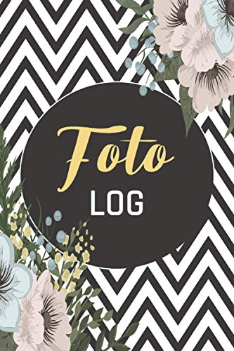 Foto Log: Logbuch für Fotografen - Vorgedruckte Seiten um Kamera ...