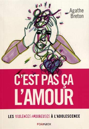 C'EST PAS CA L'AMOUR ! (LA BOITE A OUTI) by AGATHE BRETON | Goodreads