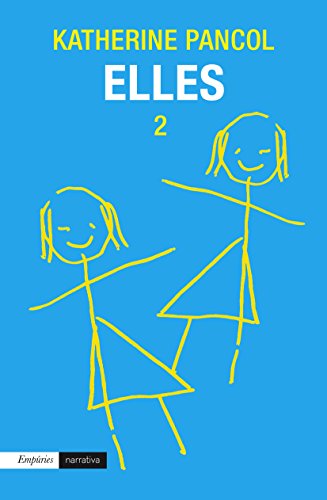 Elles 2 by Katherine Pancol | Goodreads