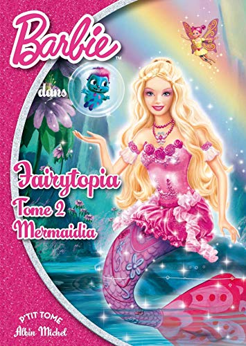 FAIRYTOPIA 2 MERMADIA POCHE 12 (A.M.BARBIE) by unknown author | Goodreads