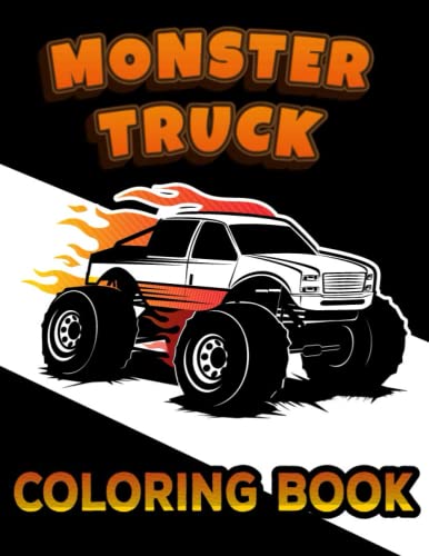 Monster Trucks: Coloring Book For Kids Awesome Monster Truck Collection ...