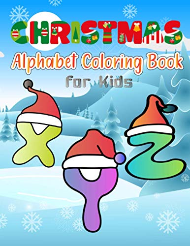 Christmas Alphabet Coloring Book for Kids: 54 Christmas & Wintertime ...