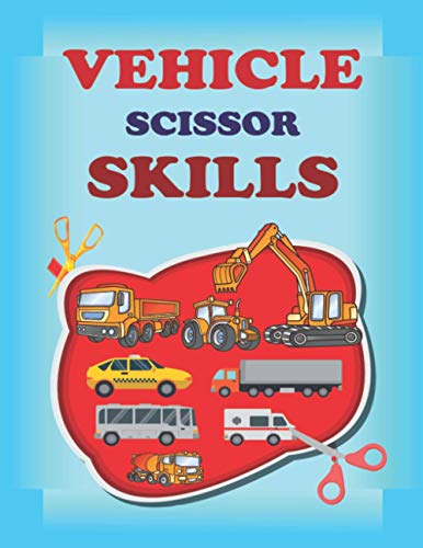 vehicle scissor skills: Let's Cut Paper and Learn Scissor Skills -My ...