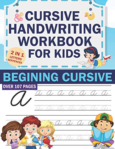 Cursive Handwriting Workbook For Kids: Beginners Cursive Practice ...