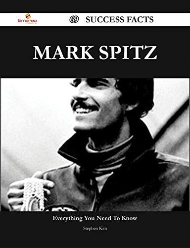 Mark Spitz 69 Success Facts - Everything you need to know about Mark ...