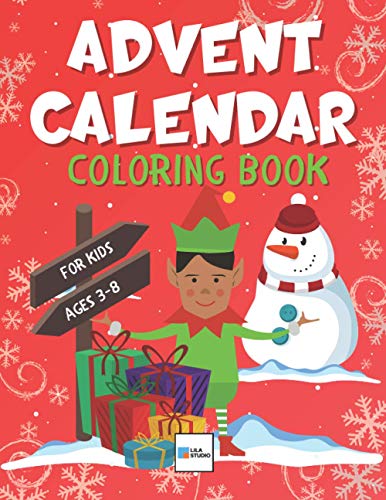 Advent Calendar Coloring Book for Kids: 25 Unique Christmas Coloring ...