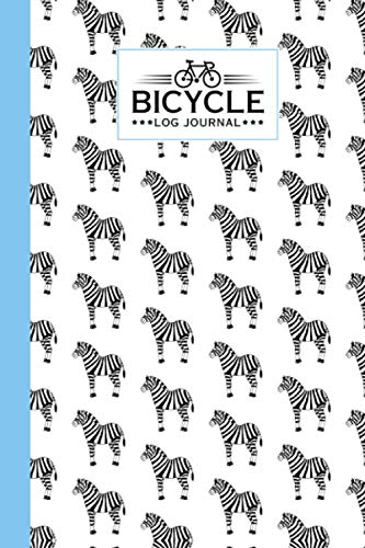 Bicycle Log Journal: Cycling Logbook zebras Cover, Bike Riding, Bicycle ...