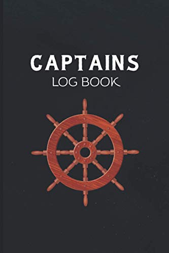 Captains Log Book: Perfect Log Book Journal To Record Boat and Trip ...