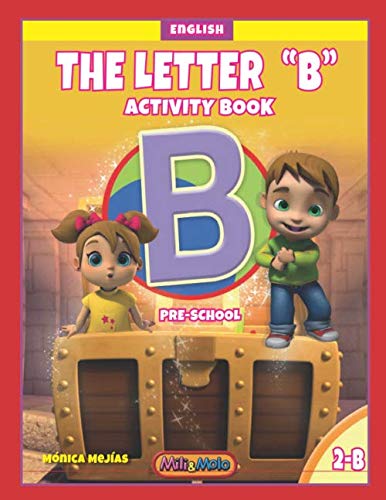 THE LETTER "B": ACTIVITY BOOK (Letter by Letter) by Monica Mejias ...