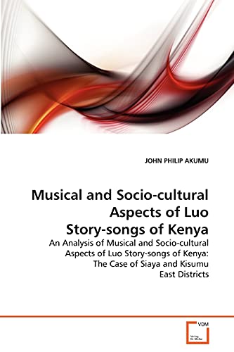 Musical and Socio-cultural Aspects of Luo Story-songs of Kenya: An ...