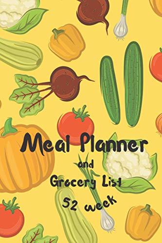 Meal Planner and Grocery List 52 week: Food organize planner by Simple ...