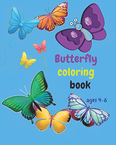 Butterfly Coloring Book ages 4-6: Kids Coloring and Activity Book with ...
