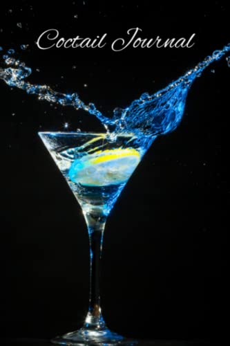 Cocktail Journal: Recipe Journal, Create Your Own Unique Cocktails by ...