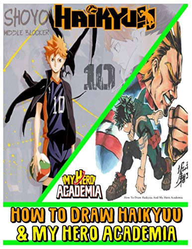 How To Draw Haikyuu And My Hero Academia: Learn to Draw Boku No Hero ...