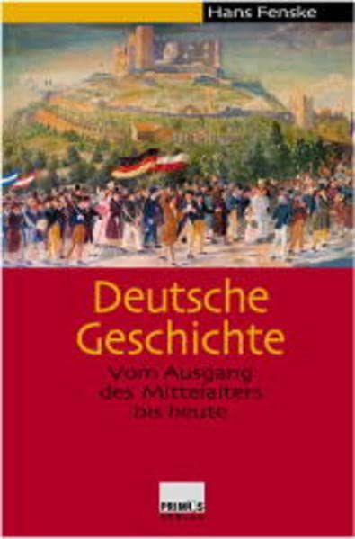 Deutsche Geschichte. by Hans Fenske | Goodreads