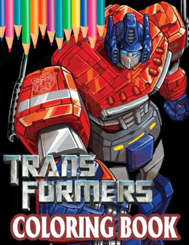 Transformers Coloring Book: Perfect Coloring Book For Adults and Kids ...